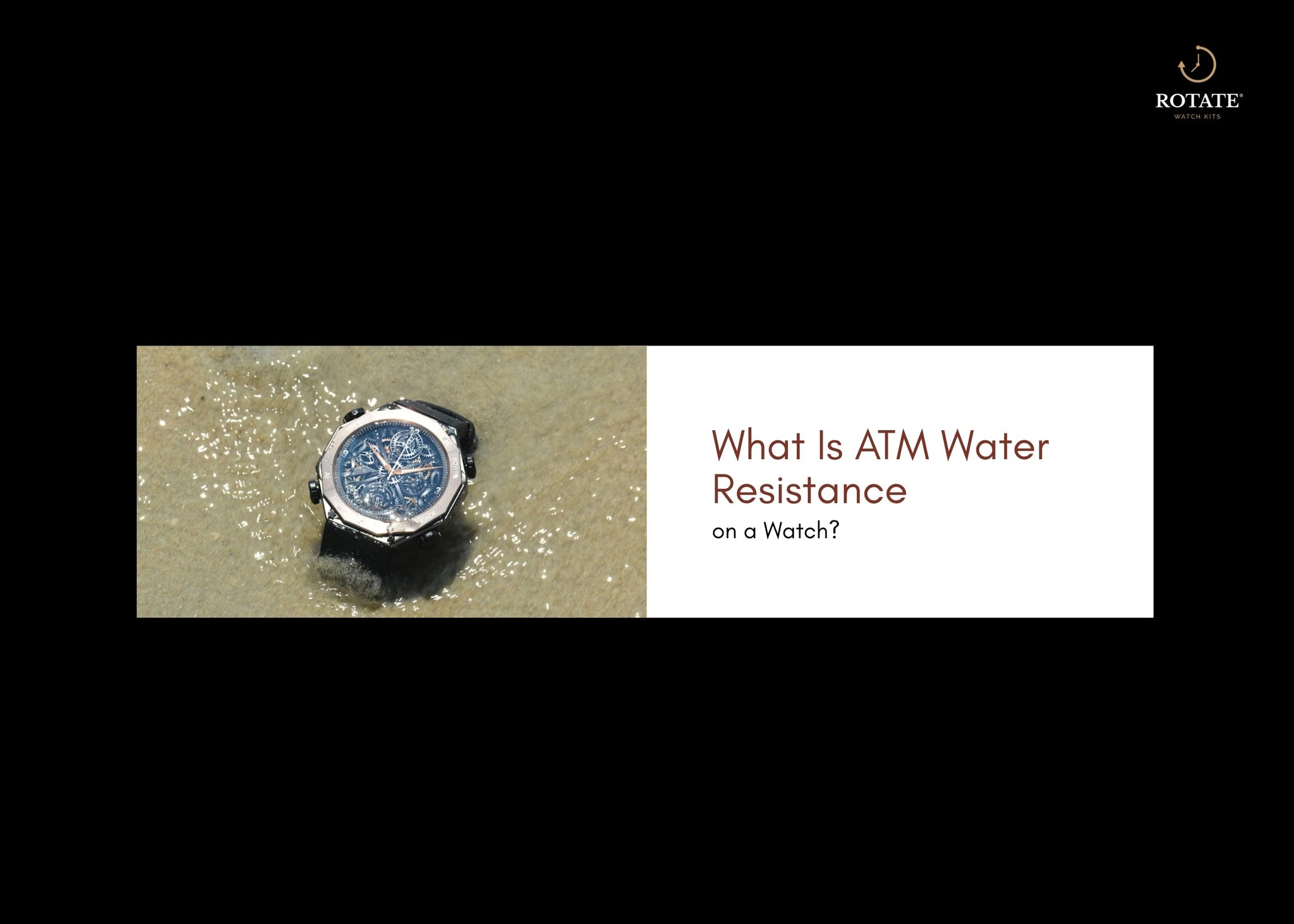 What Is ATM Water Resistance on Watches?